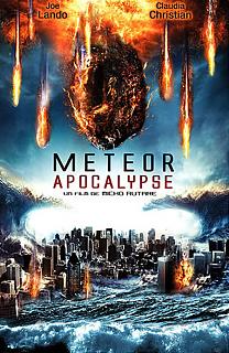 Meteor Apocalypse - Film 2010 (Drame)